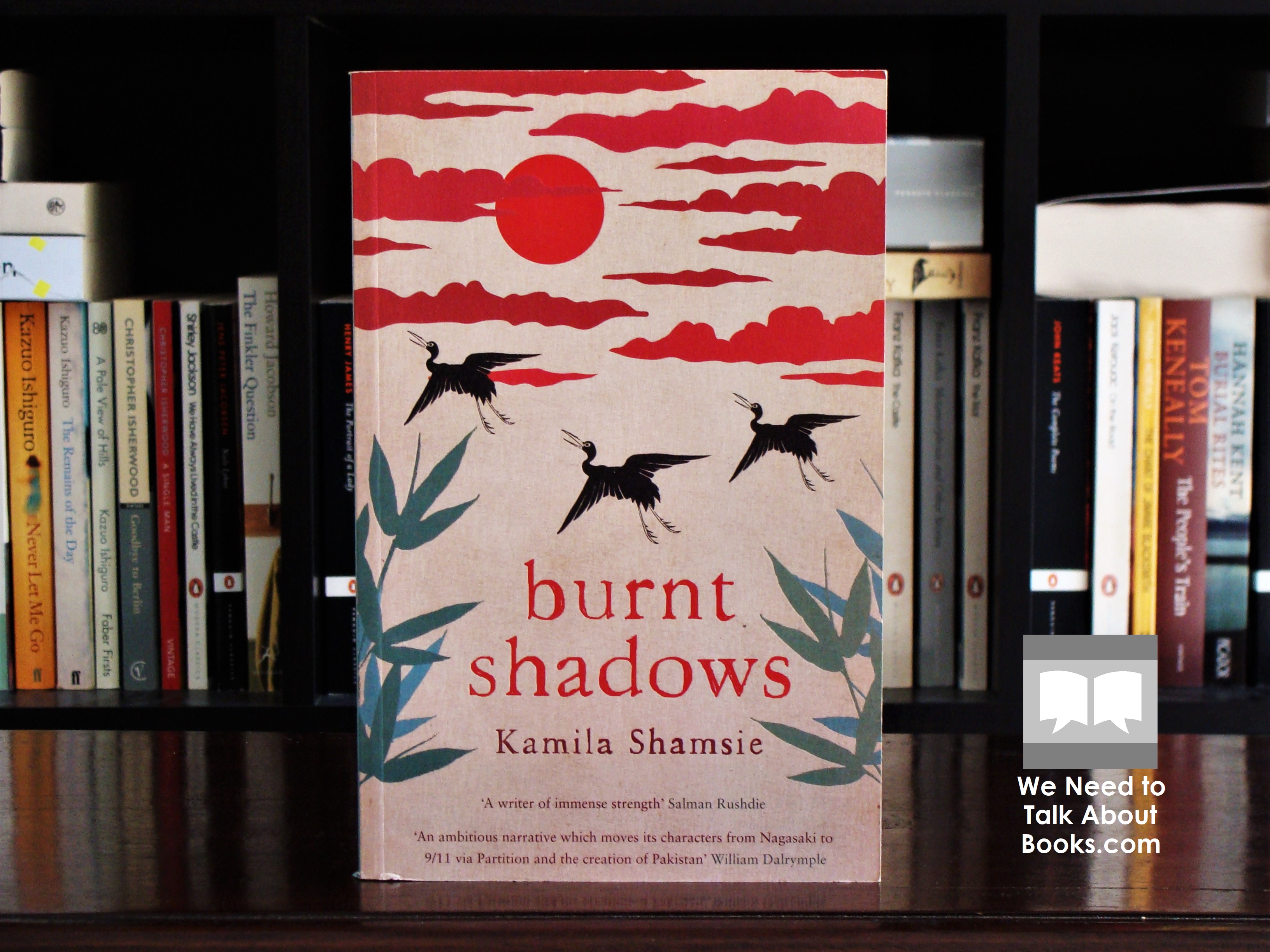 Burnt Shadows by Kamila Shamsie [A Review] – We Need to Talk About Books