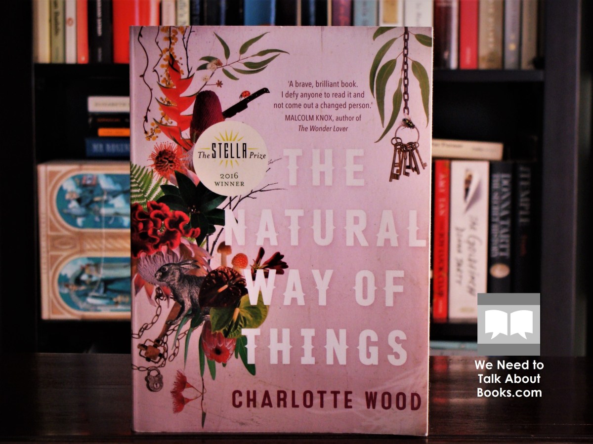 The Natural Way of Things by Charlotte Wood [A Review] – We Need to ...