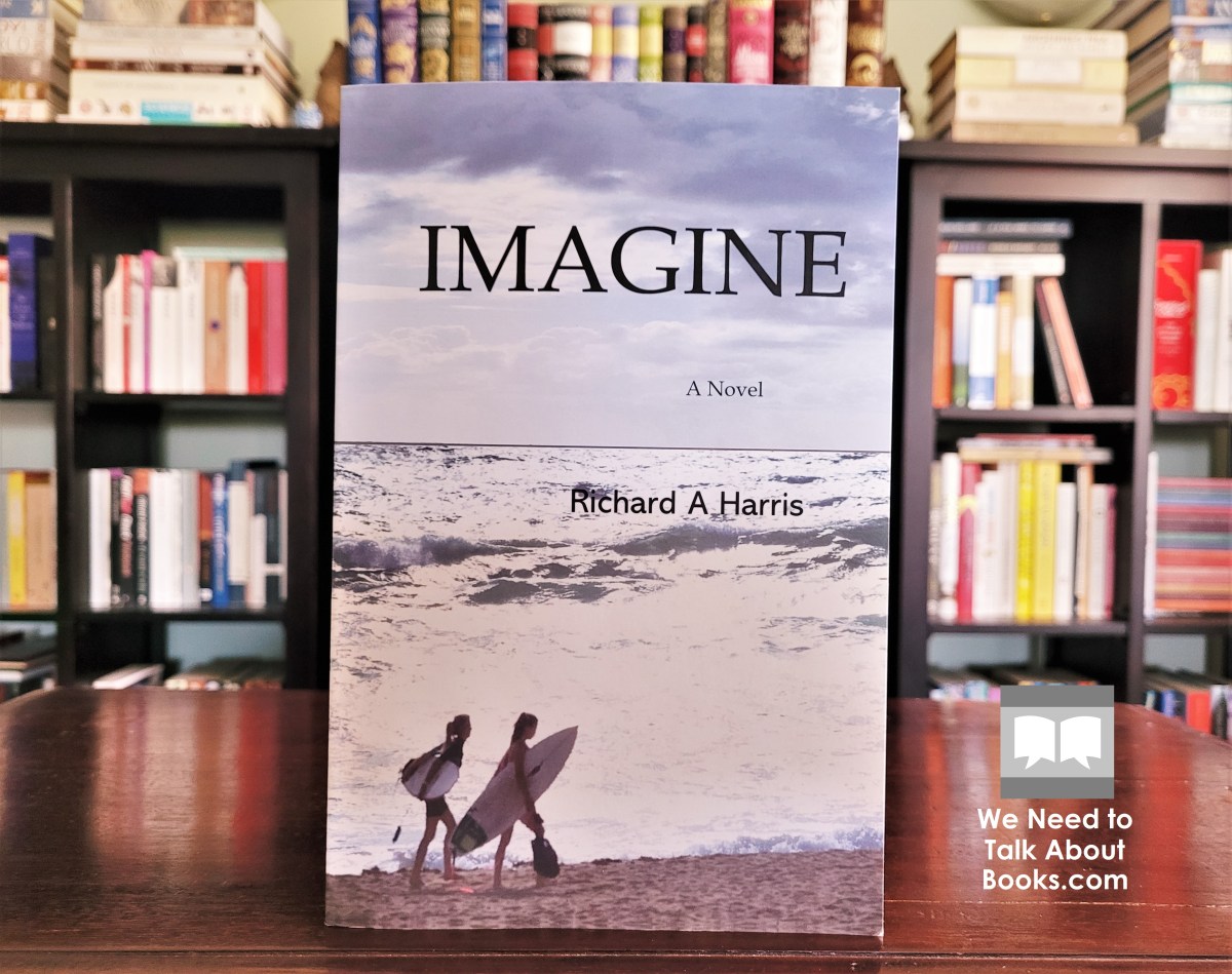 Imagine by Richard A Harris [A Review] – We Need to Talk About Books